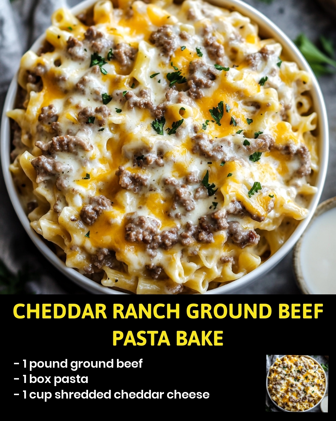👉Cheddar Ranch Ground BeefPastaBake – Recipes on a Budget