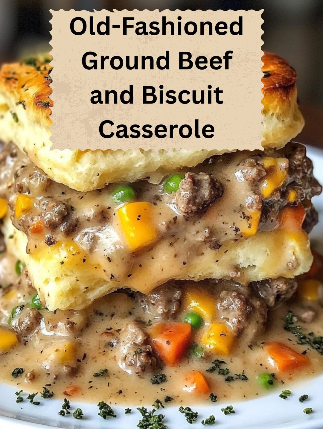 👉Ground BeefBiscuit Casserole – Recipes on a Budget